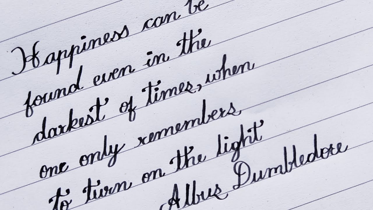 Quote by Albus Dumbledore || Cursive Handwriting - YouTube