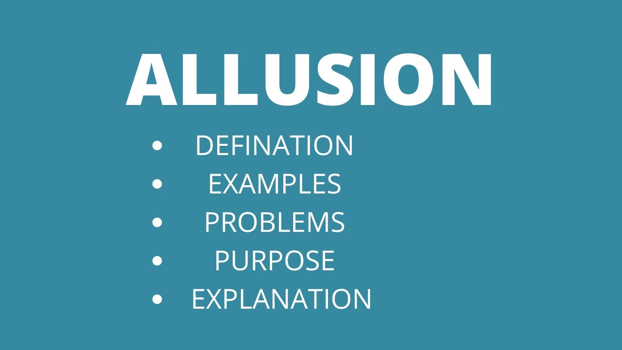 What is Allusion | All About Allusion | Problems, Purpose, Explanation ...