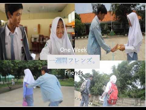 Short Film "One Week Friends" live action ver SHS2 CKP indonesian actor ...
