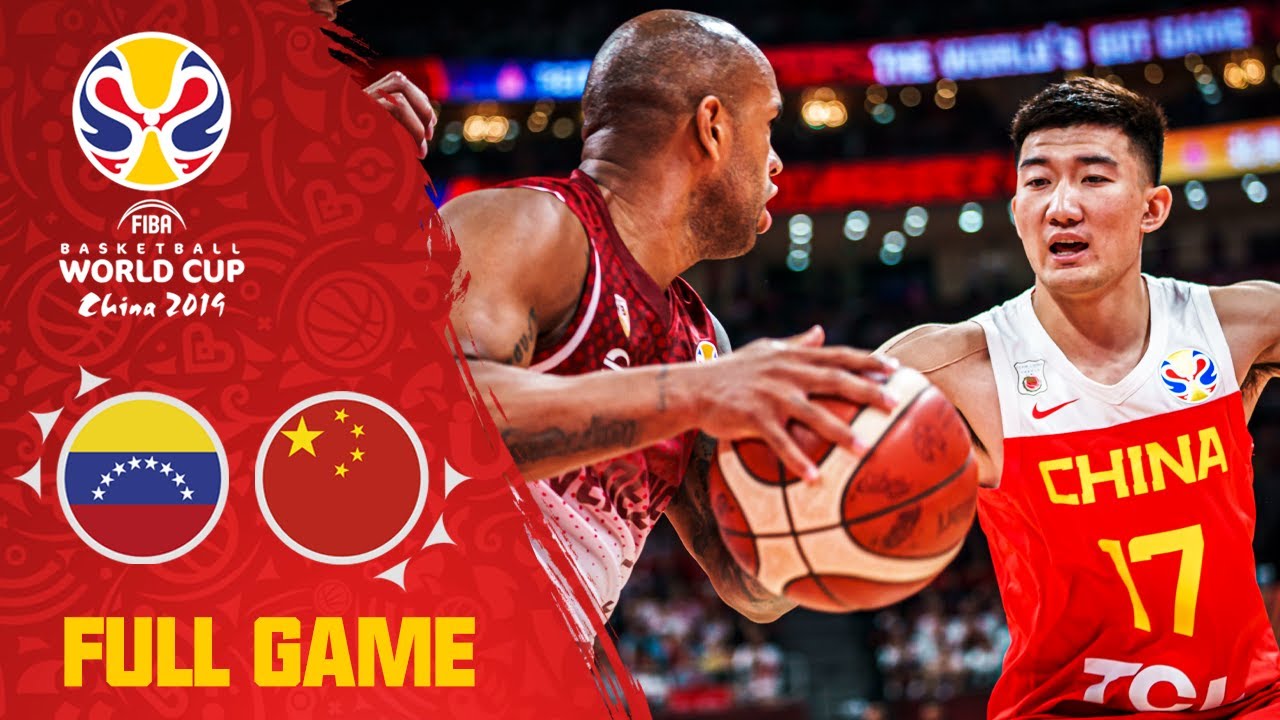 Venezuela knock host China down a peg! - Full Game - FIBA Basketball World Cup 2019 - YouTube