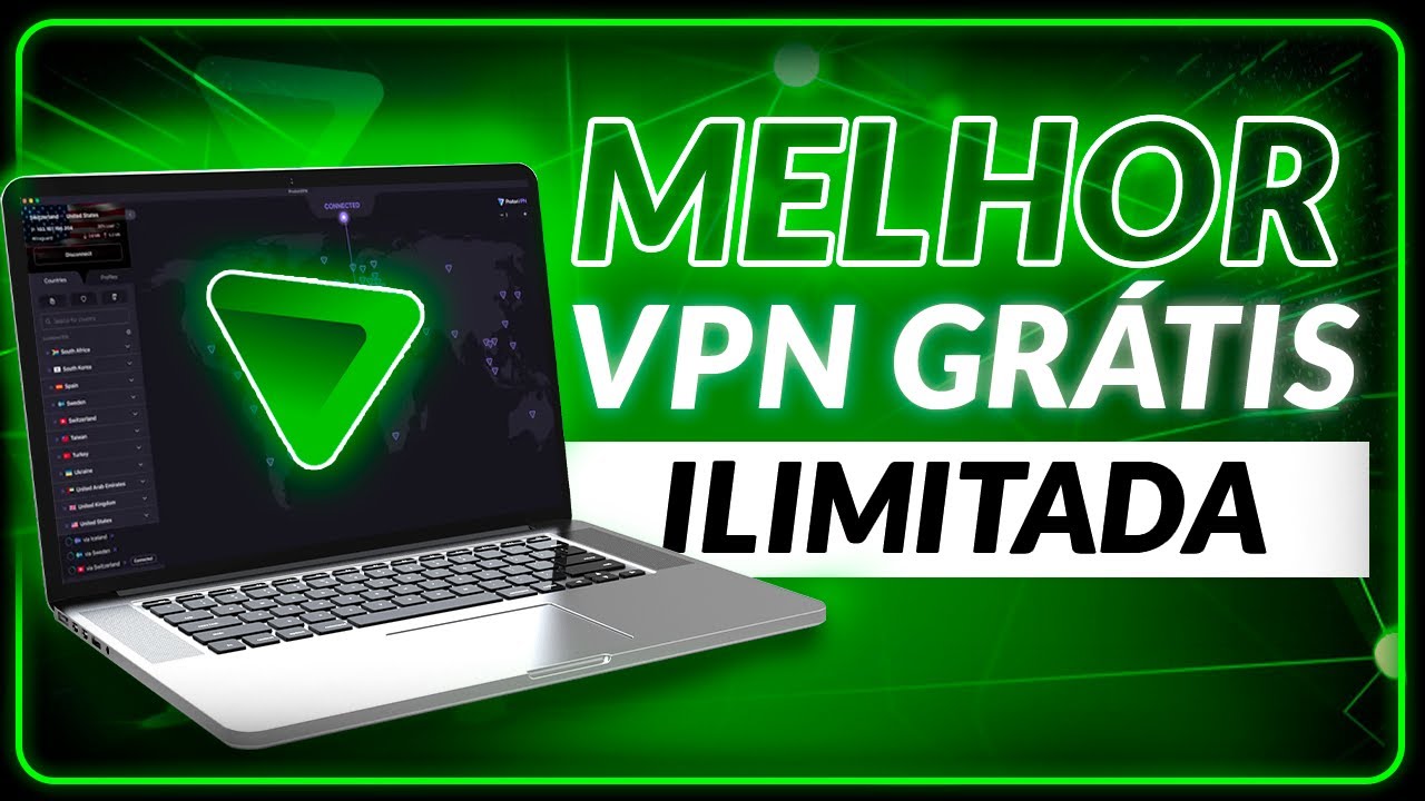 Como USAR e CONFIGURAR a MELHOR VPN para PC - GRÁTIS e ILIMITADA - YouTube