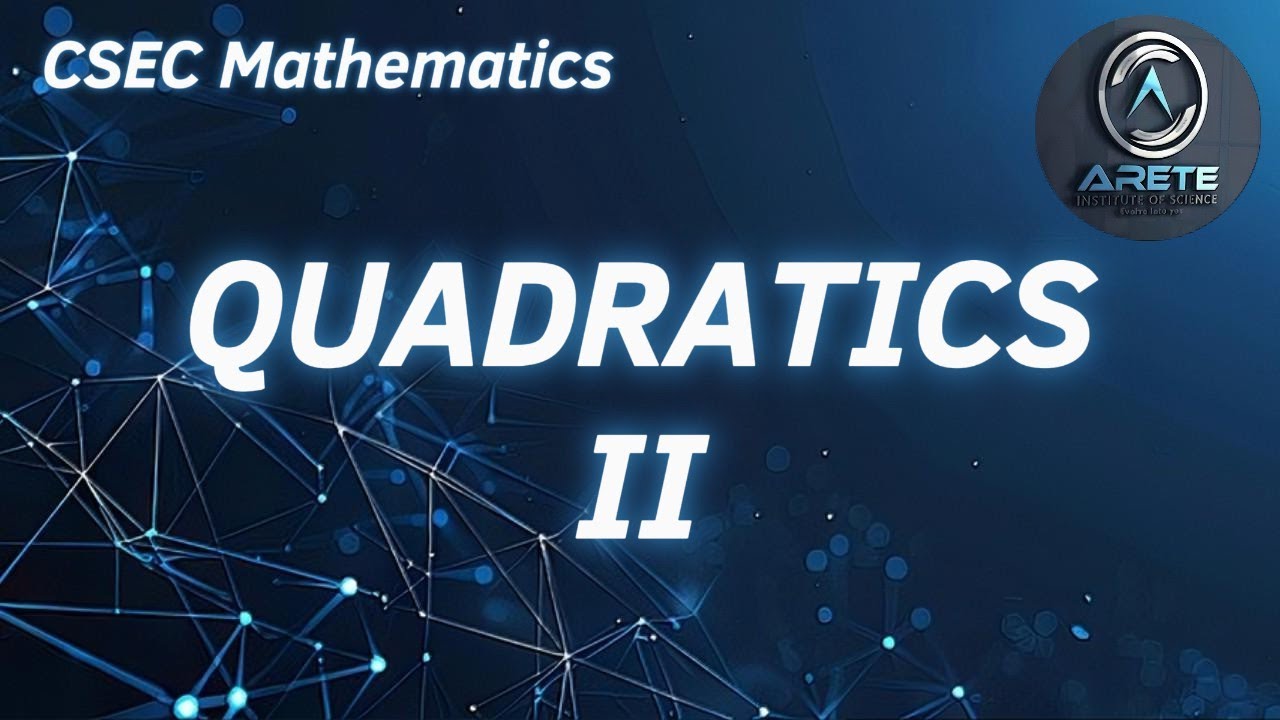 CSEC Mathematics - Quadratics II - YouTube