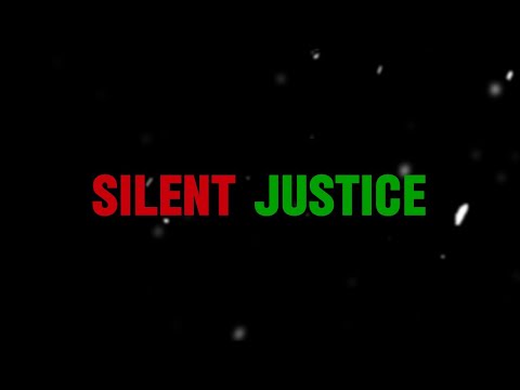 SILENT JUSTICE (TEASER TRAILER) - YouTube