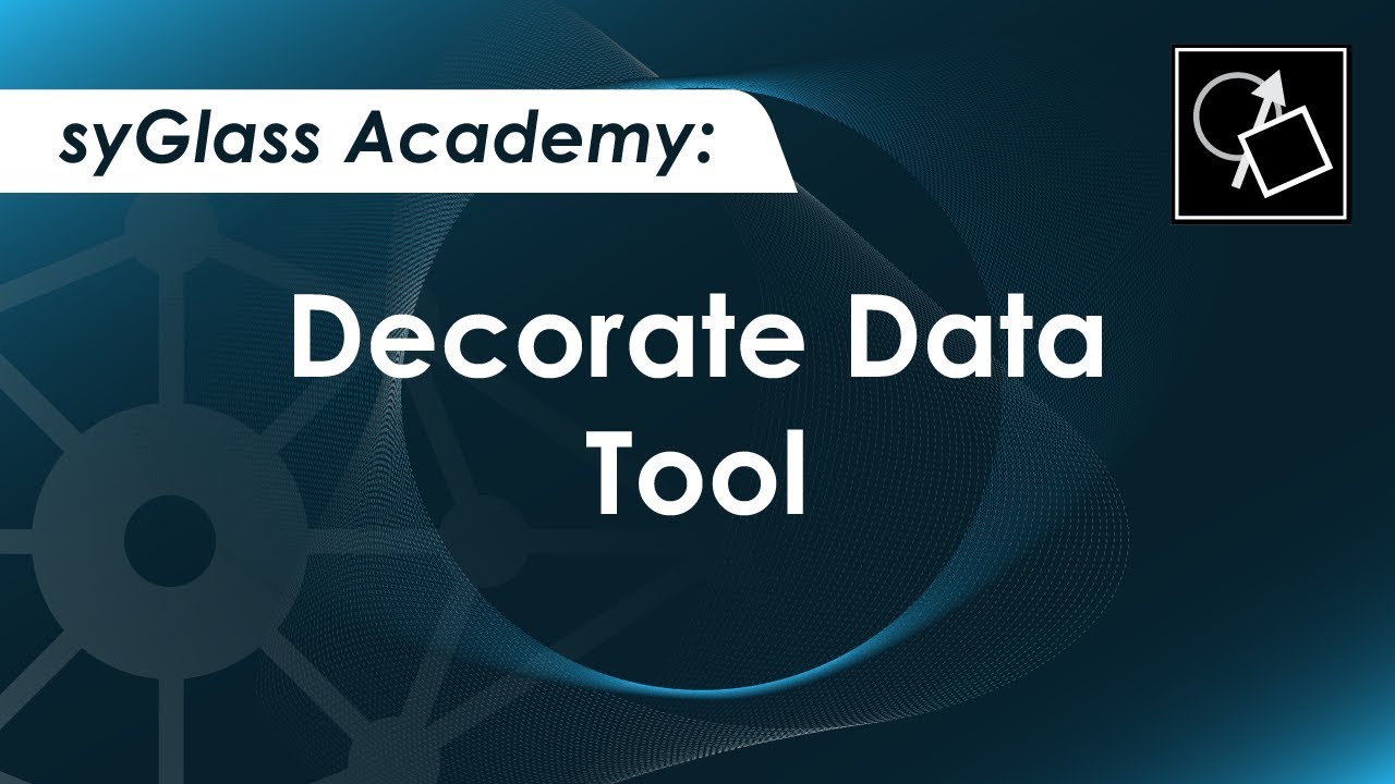 syGlass Academy: Decorate Data Tool - YouTube