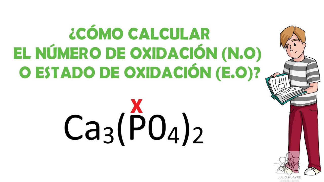 ¿CÓMO CALCULAR EL NÚMERO DE OXIDACIÓN O ESTADO DE OXIDACIÓN? - YouTube