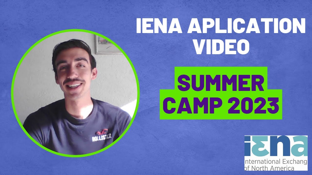 IENA SUMMER CAMP 2023 VIDEO APLICATION | DAVID SÁNCHEZ GÓMEZ - YouTube