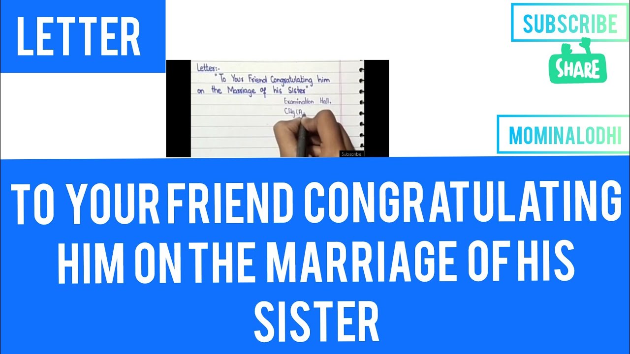 Write a Letter To your Friend Congratulating him on the Marriage of his Sister||in English ...