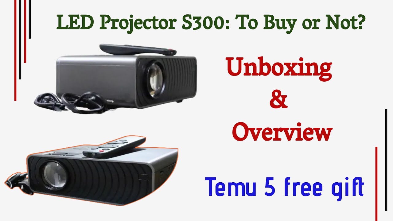 LED Projector S300: To Buy or Not? Unboxing & Overview | Temu 5 free ...