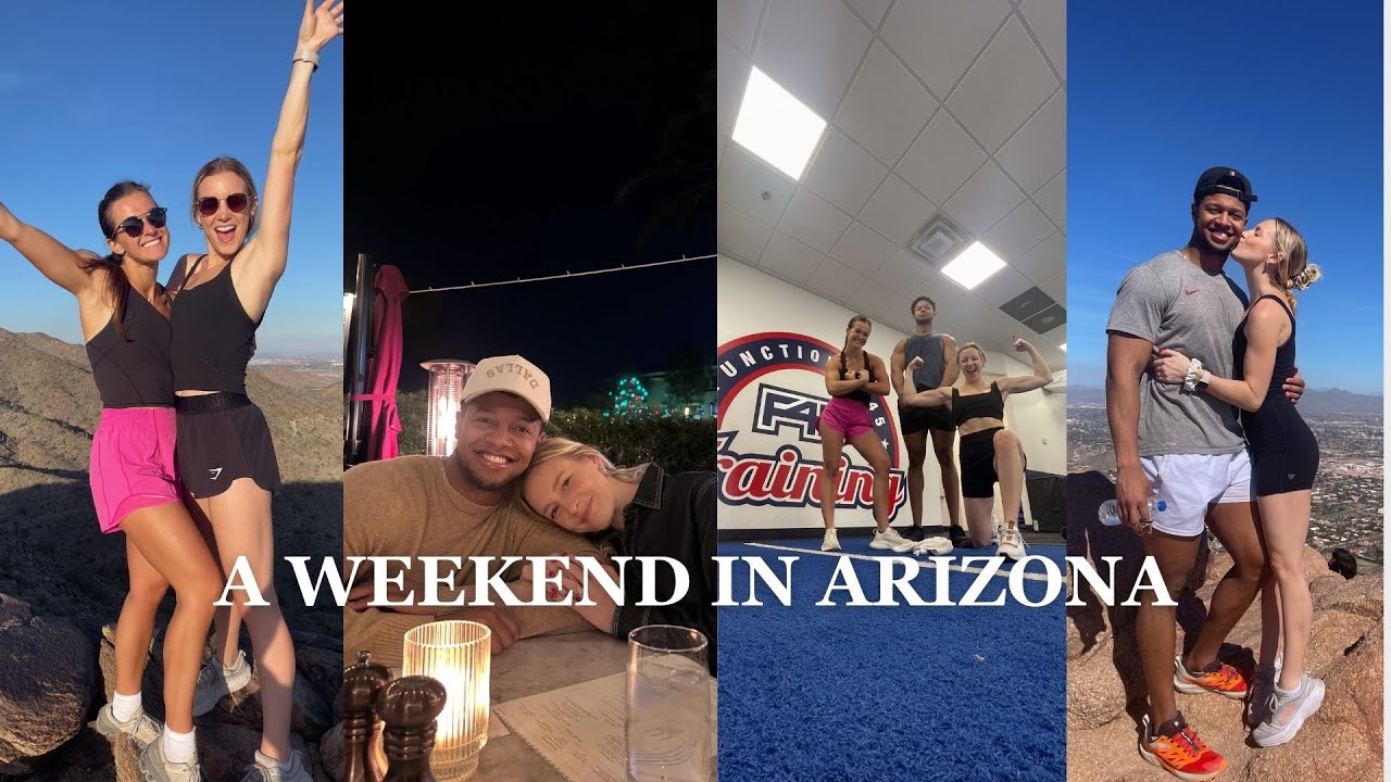 Weekend in Arizona | Staying with friends, hiking, kayaking & more ...