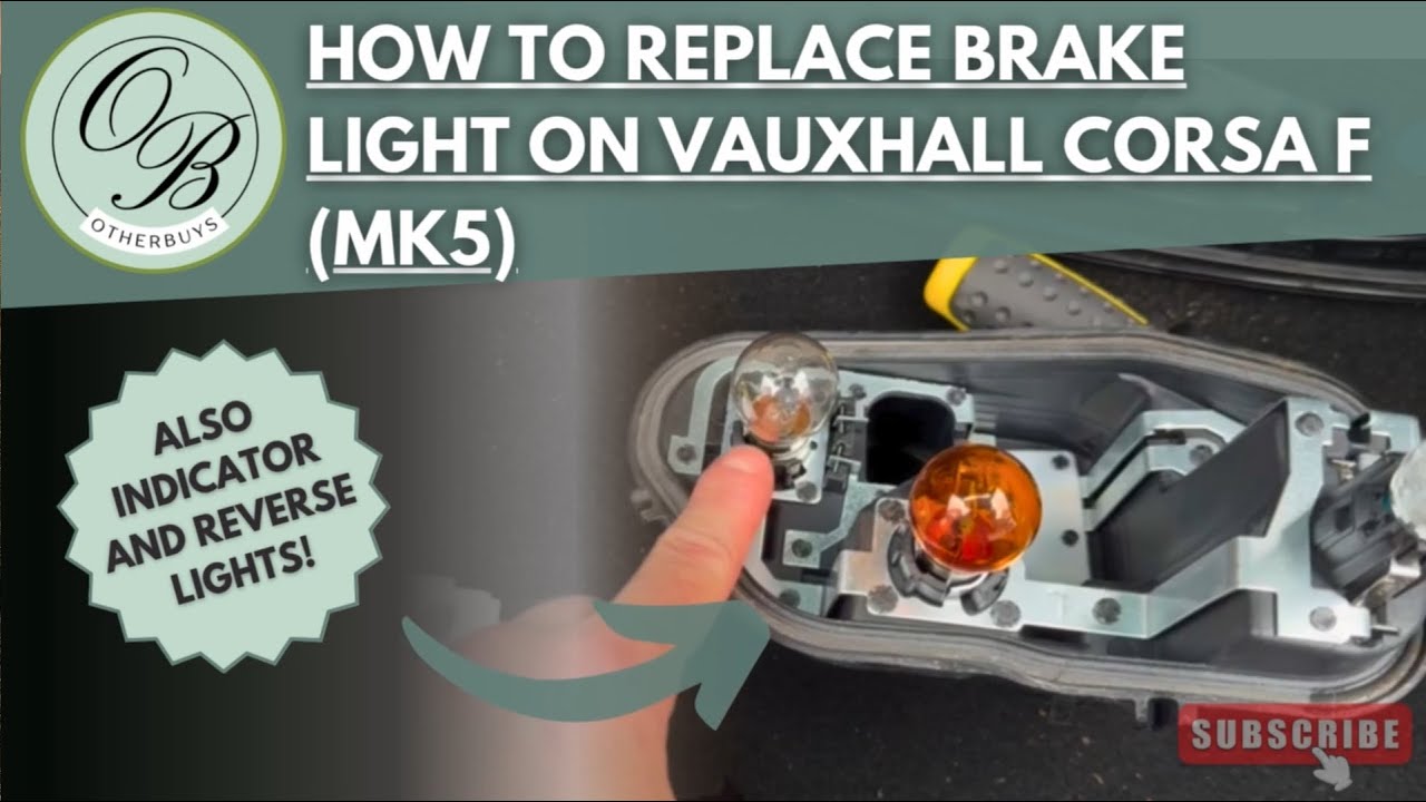 How to change brake light on Vauxhall (Opel) Corsa F (Mk5) - including ...