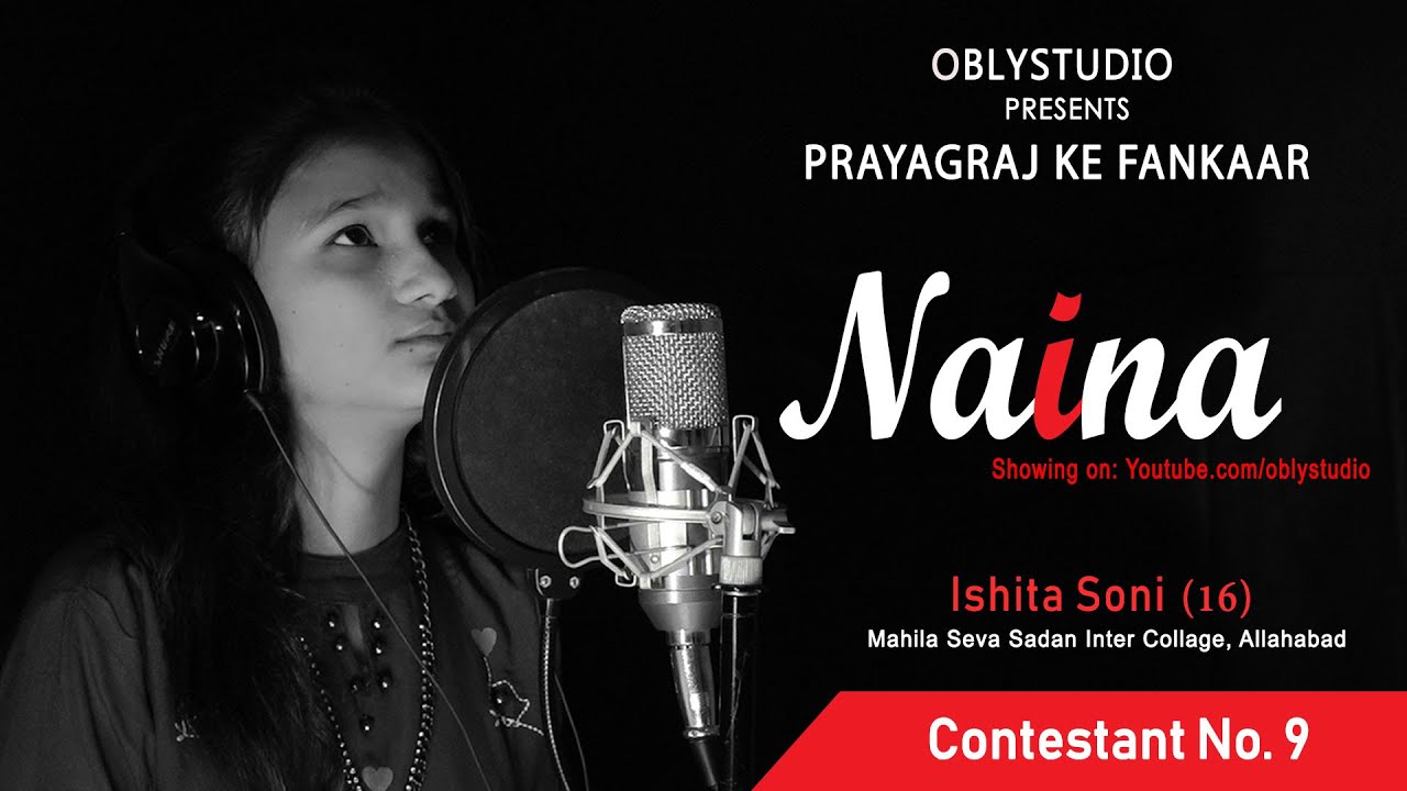 Naina | Ishita Soni | Contestant no 9 | Prayagraj Ke Fankar Singing ...