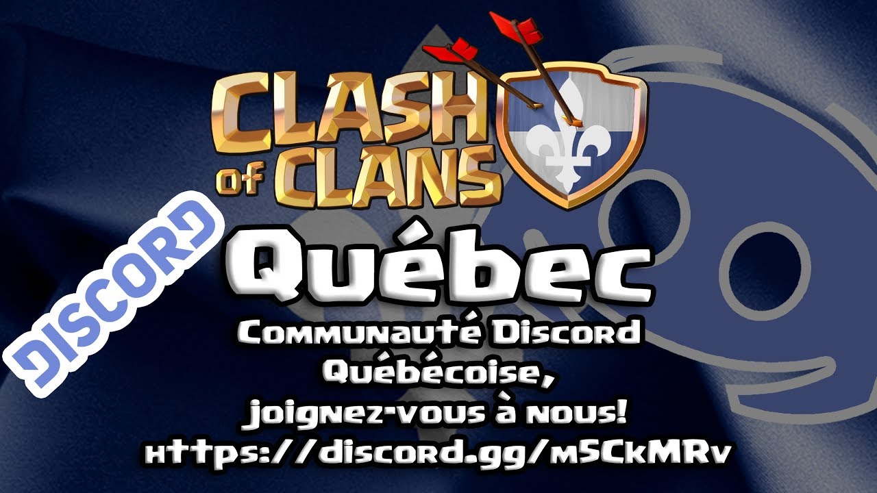 Discord - Clash of Clans Québec - YouTube