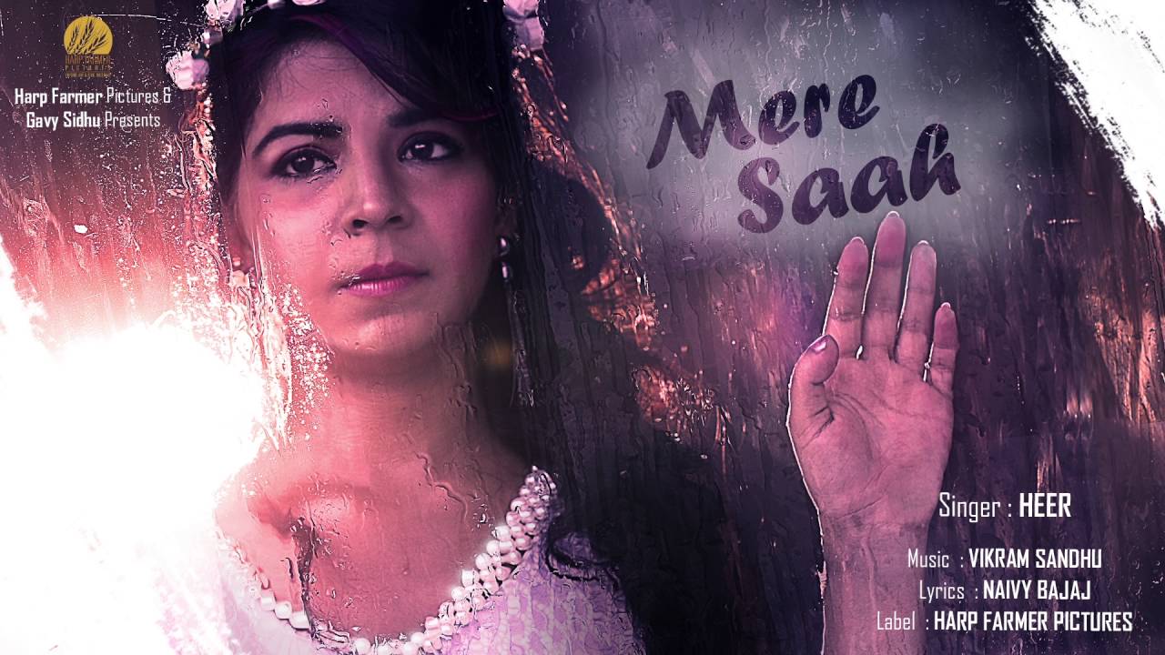 Mere Saah (Audio) | Heer Sharma | Harp Farmer Pictures | Latest Punjabi ...