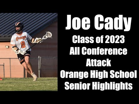 Joe Cady Attack Class of 2023 Senior Lacrosse Highlights Orange High ...