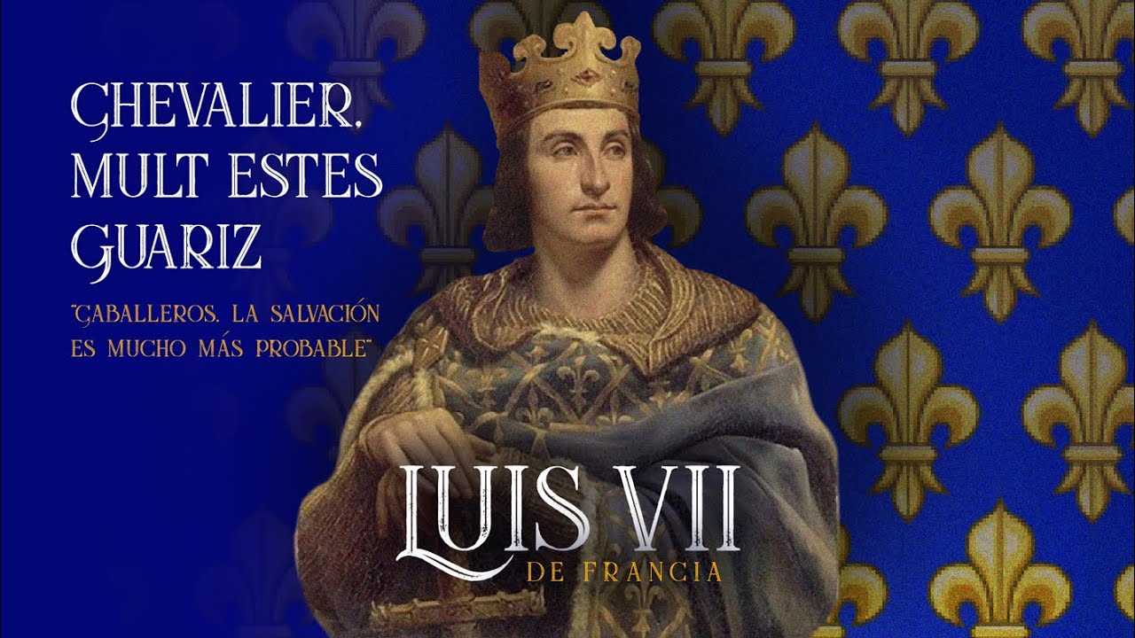 Canto Medieval - Chevalier, Mult Estes Guariz -Luis VII de Francia ...