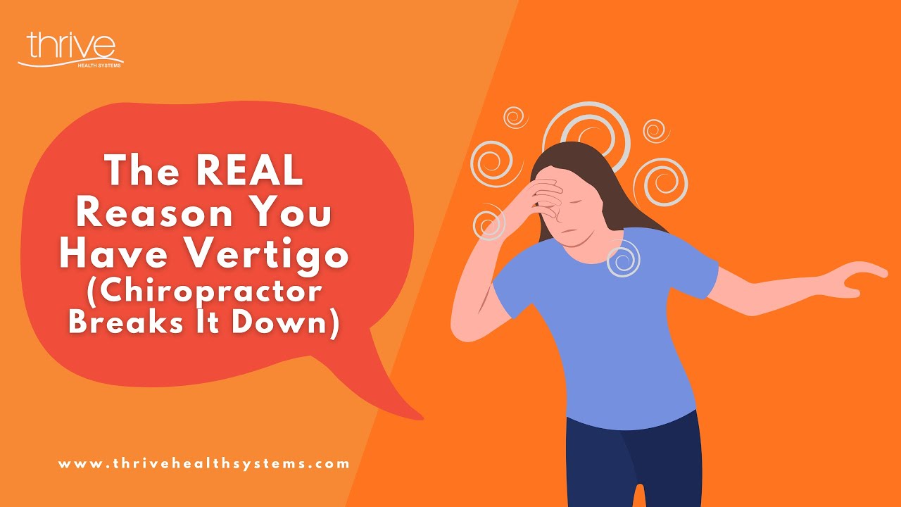 The REAL Reason You Have Vertigo (Chiropractor Breaks It Down) - YouTube
