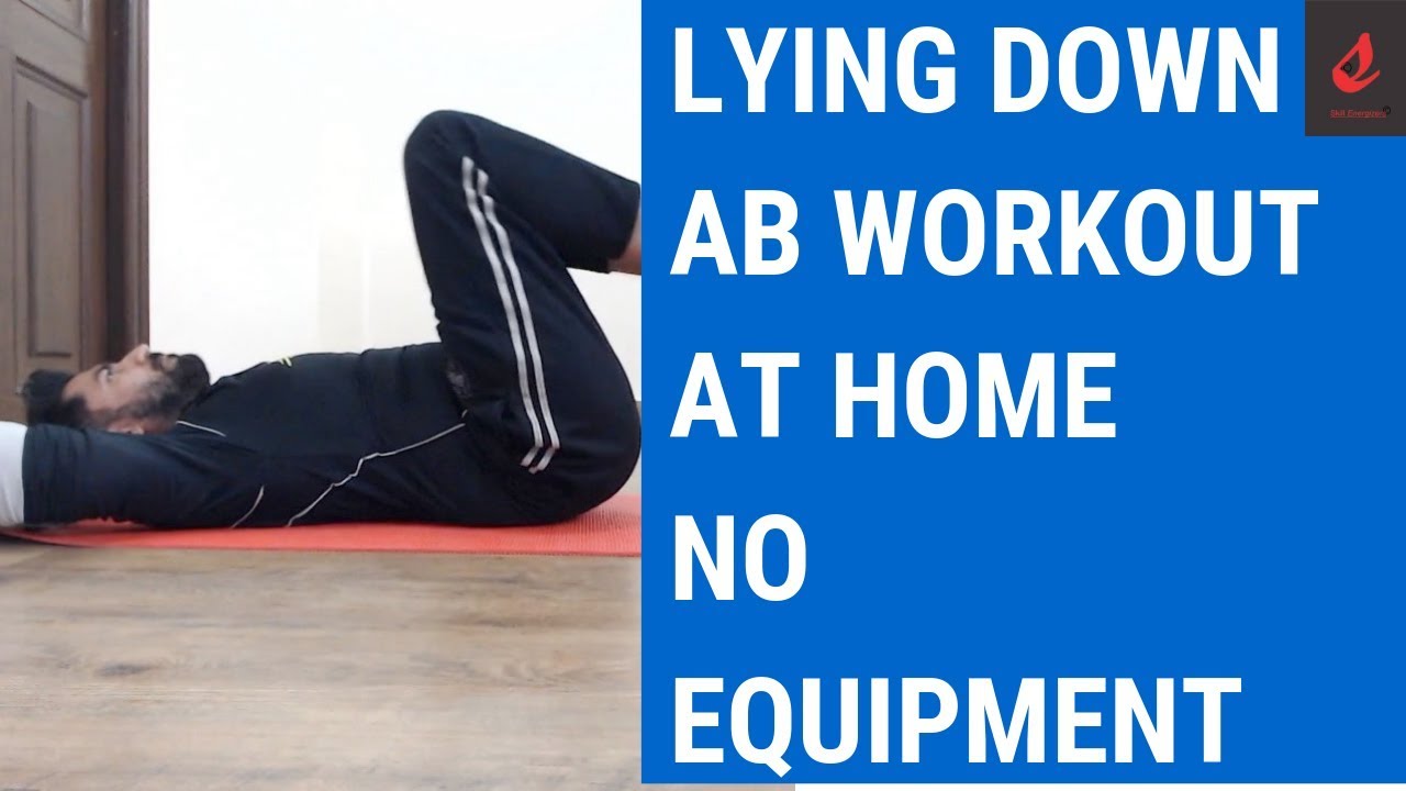 Lying Down Ab Workout At Home NO EQUIPMENT DAY 10 - YouTube