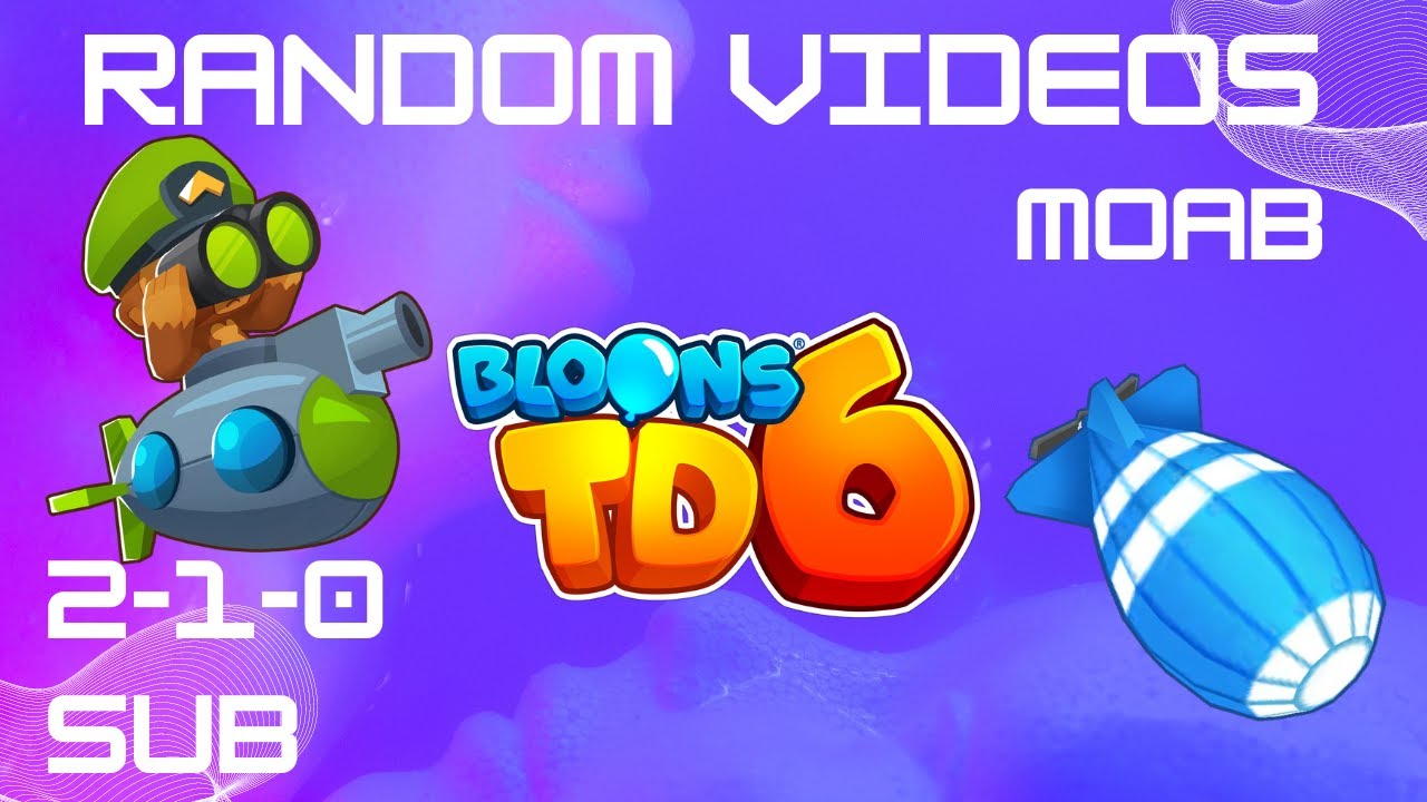 210 SUB VS 10 MOAB Bloons Tower Defence BTD6 6 - YouTube