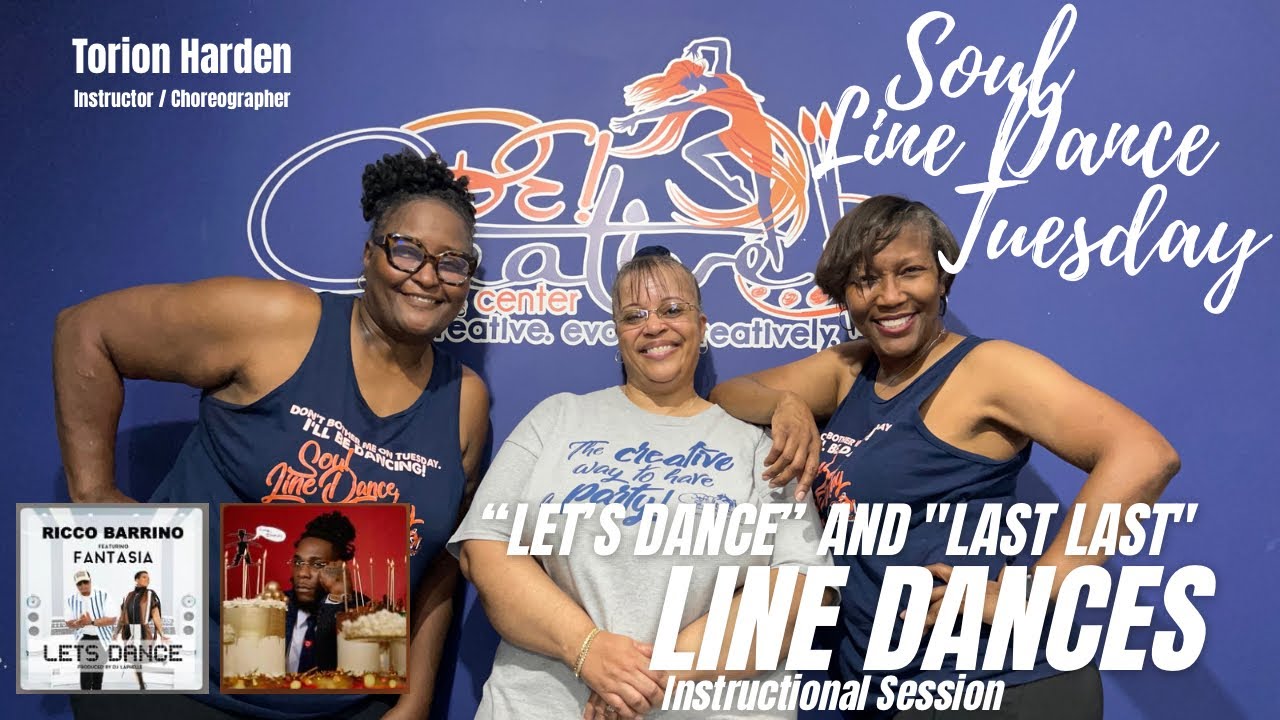 Soul Line Dance Tuesday LIVE! - “Let's Dance” and “Last Last” Line ...
