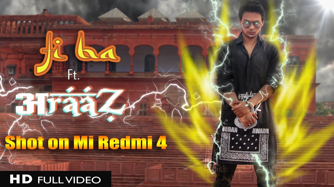 ARAAZ - Fi Ha | Shot on Redmi 4 phone | Arabic X Indian Trap Music ...