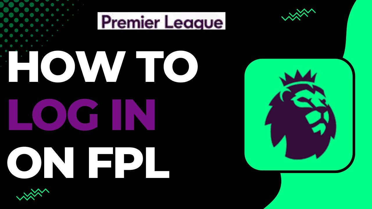 How To Log In on FPL ! - YouTube