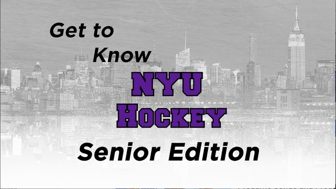 Get To Know NYU Hockey: Senior Edition - YouTube