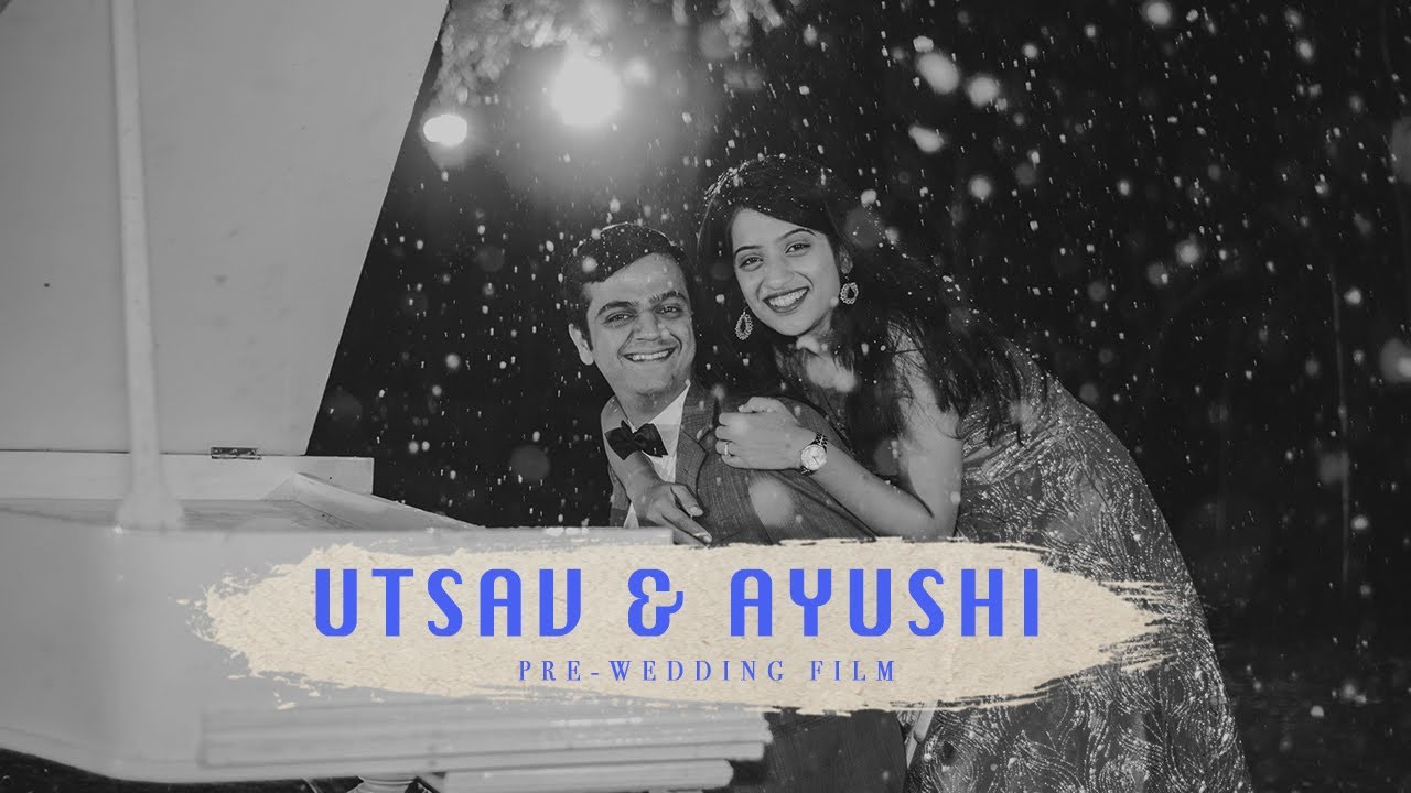Utsav + Ayushi || Pre-Wedding || Silverlight Studios - YouTube