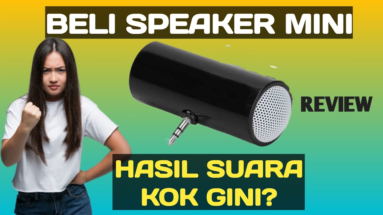REVIEW SPEAKER MINI, KOK GINI?😡 - YouTube