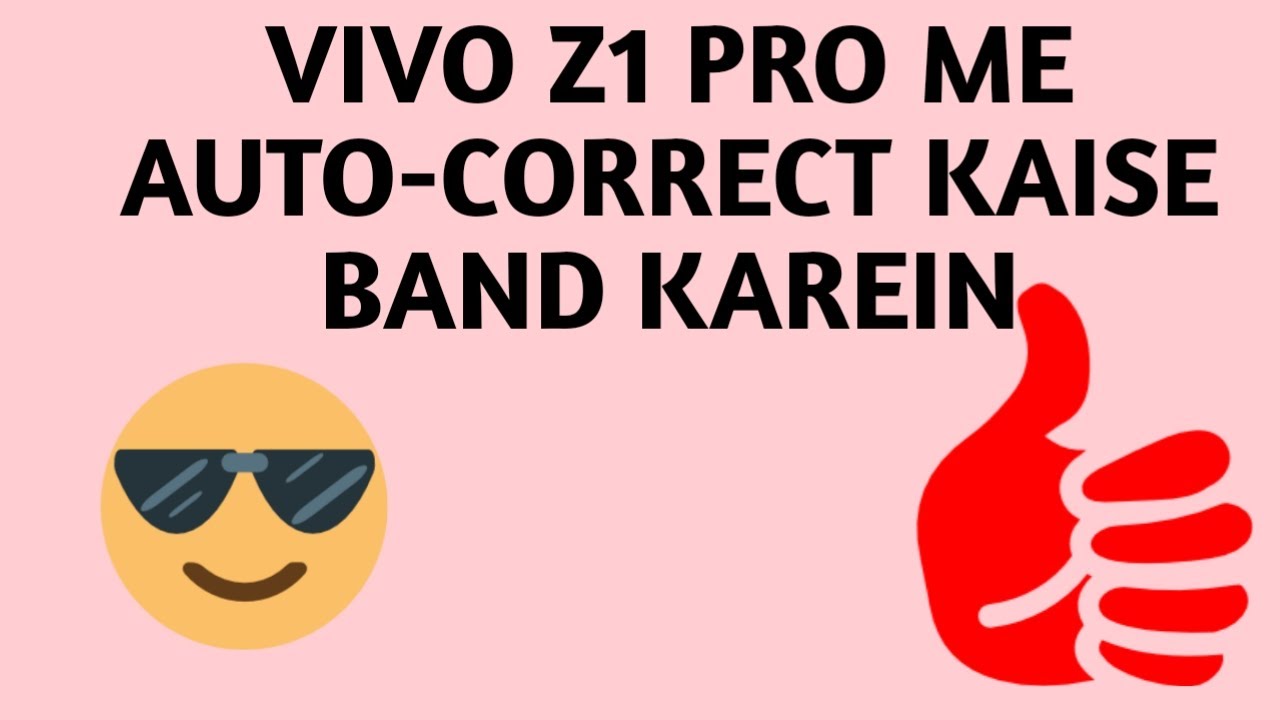 Vivo Auto correct Off How To Disable Auto correct In Vivo Z1 Pro Vivo Auto correct Off How To Disable Auto correct In Vivo Z1 Pro