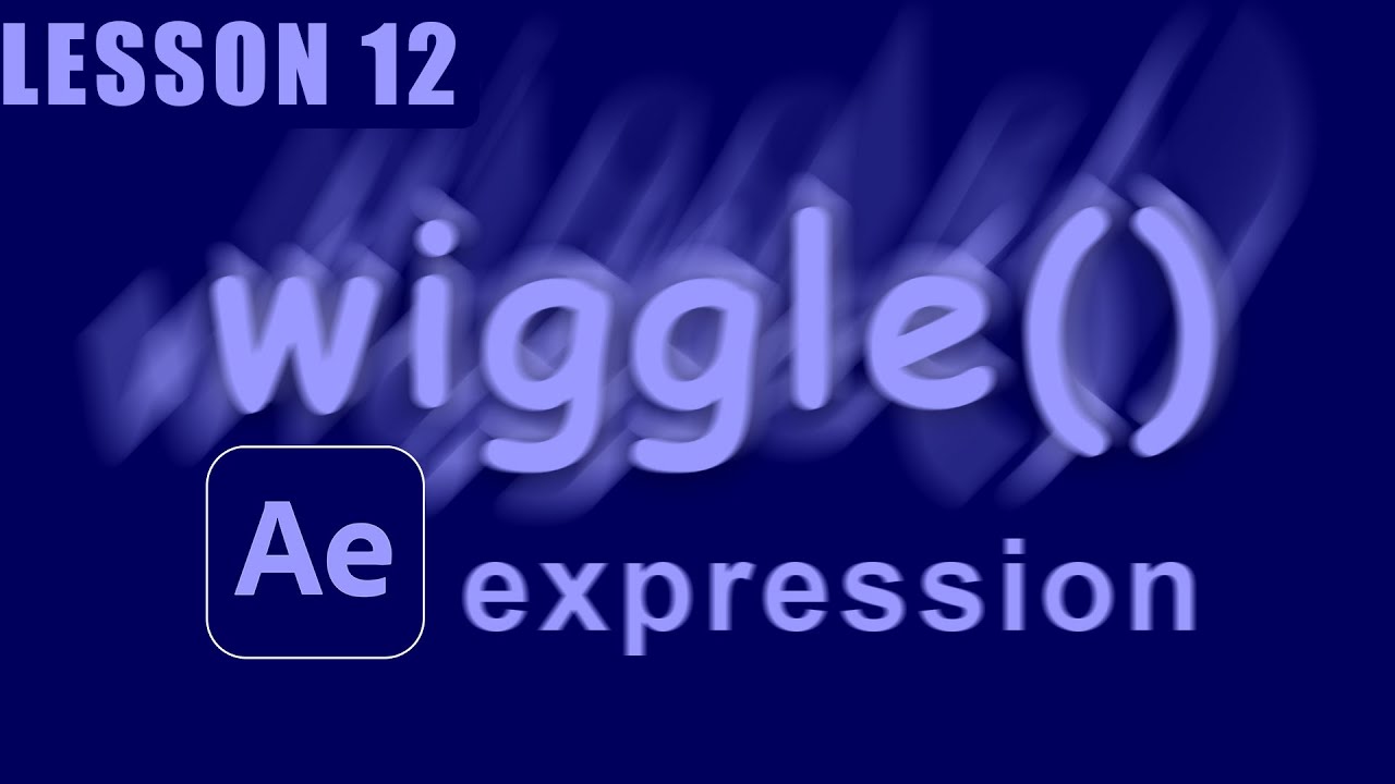 Wiggle Expression l After Effects Expression Training Lesson 12 - YouTube