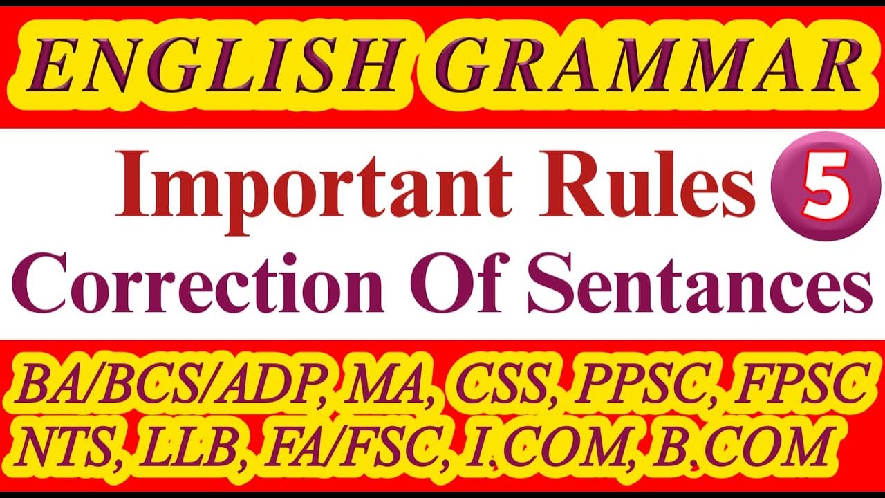 Rules for Correction of Sentence in English Grammar for BA,BSc,ADP,CSS ...