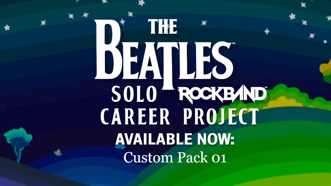 The Beatles Rock Band Solo Career Custom DLC Project: Customs Pack 01 ...