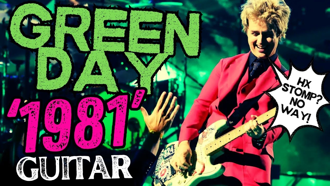 GREEN DAY - '1981' - GUITAR COVER - LINE 6 HX STOMP - YouTube