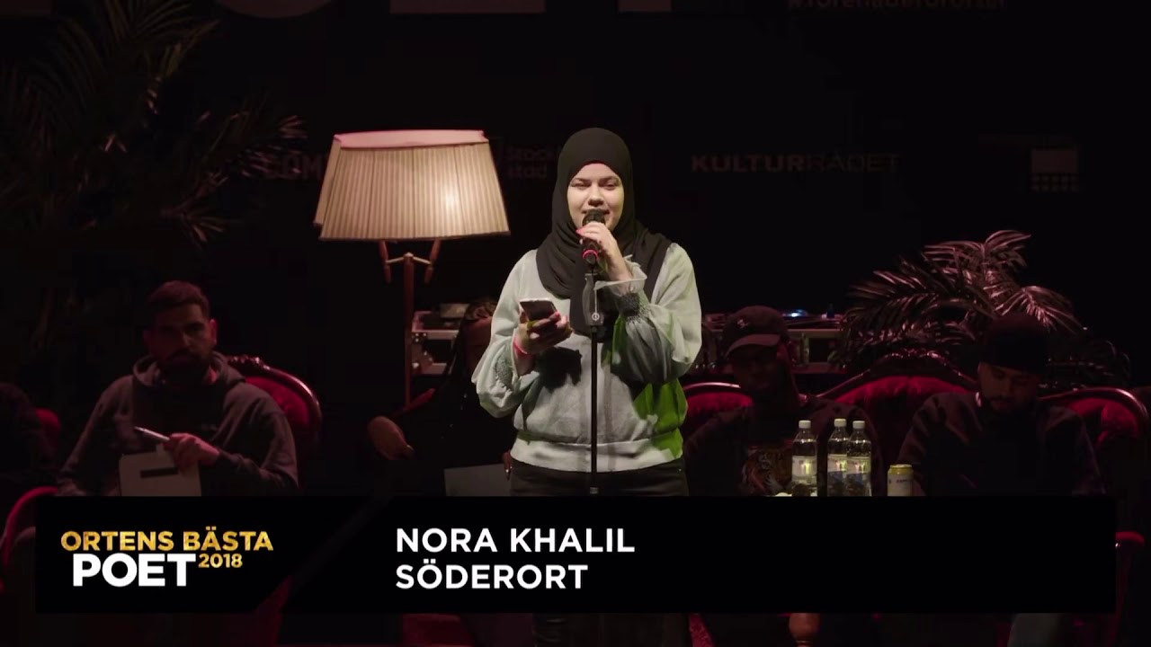 Nora Khalil - ÄLSKA MIG | Ortens bästa poet 2018 FINAL - YouTube