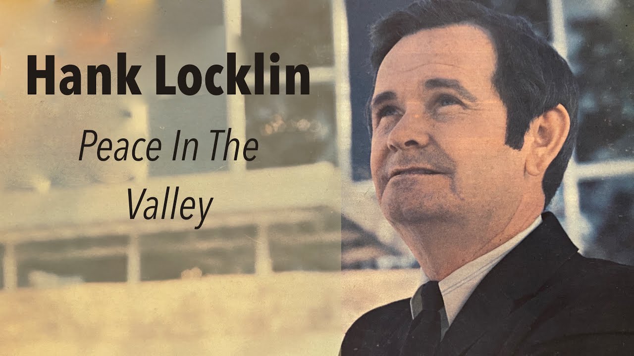 Hank Locklin - 'Peace In The Valley' - YouTube