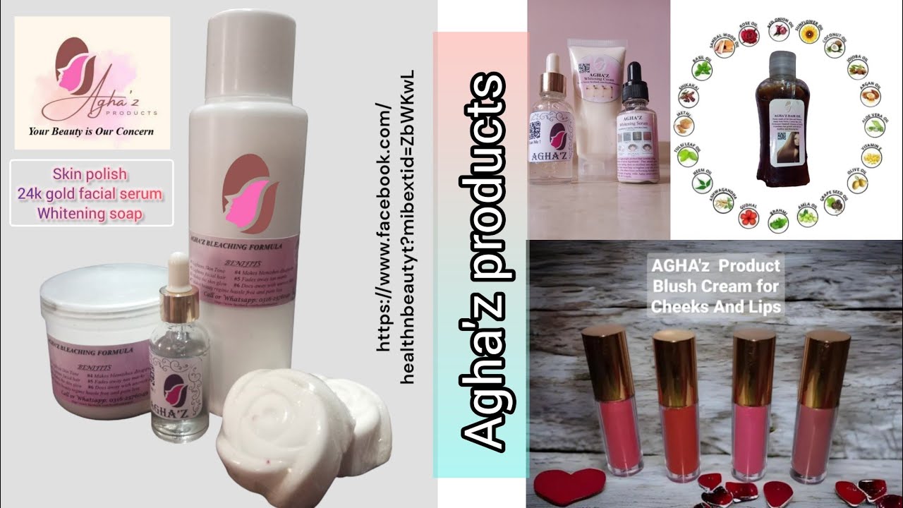 Complete Introduction Of Agha'z Beauty Products / 100%Natural ...