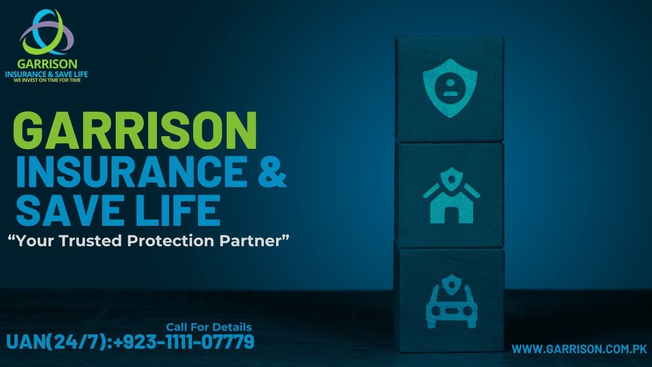 Garrison Insurance & Save Life "Your Trusted Protection Partner ...