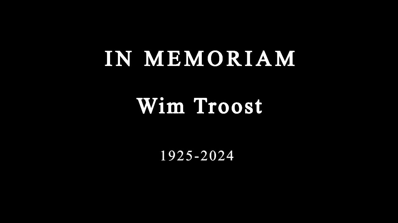 In Memoriam Wim Troost - YouTube