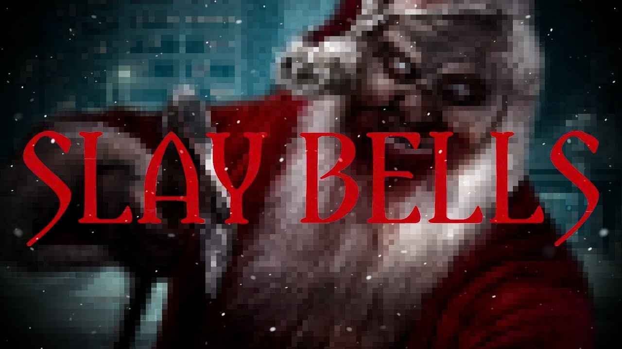 Slay Bells - Let's Kill Santa!!! - YouTube