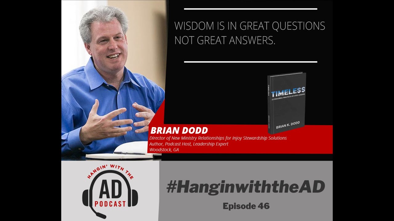 Episode 46: Brian Dodd - Author, Podcast Host, Leadership Expert - YouTube
