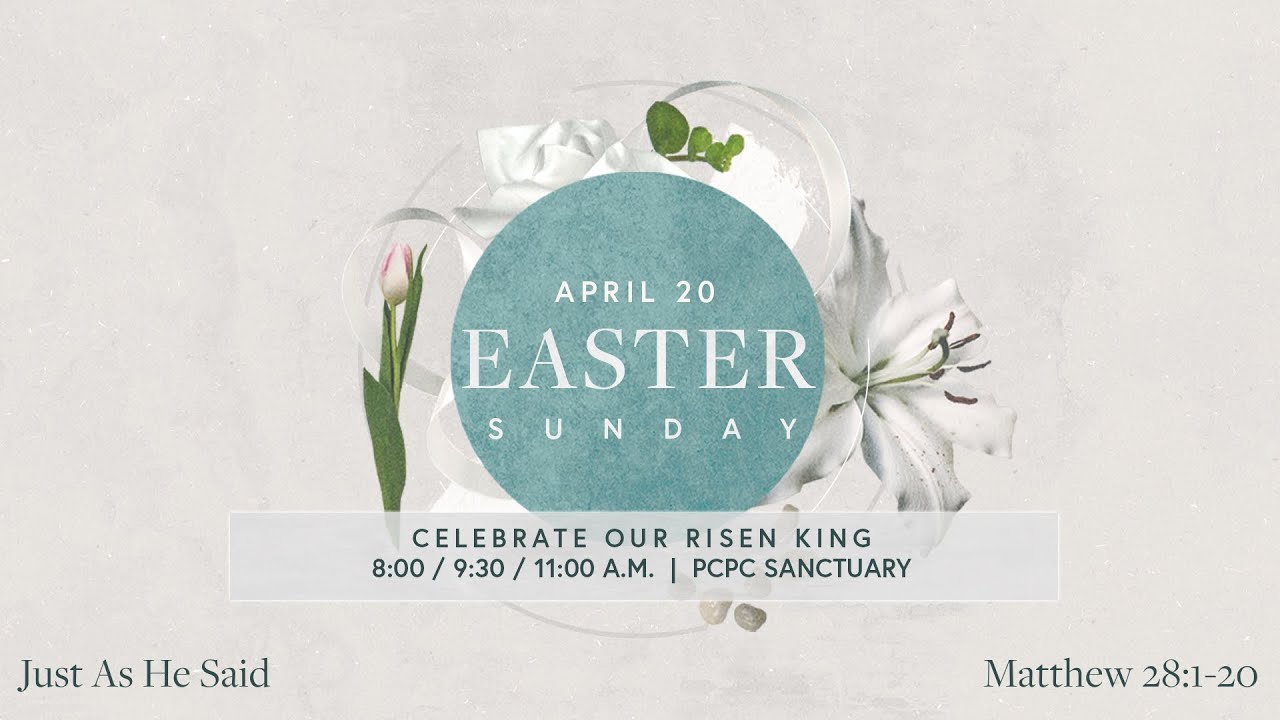 Just As He Said (Matthew 28:1-20) - Easter Sunday - YouTube