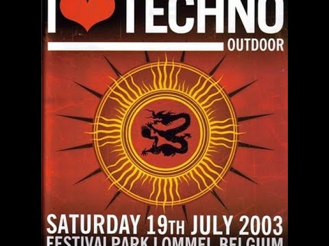 DAVE CLARKE. I LOVE TECHNO OUTDOOR. 19/07/2003. ONLYTEKNO COLLECTION ...
