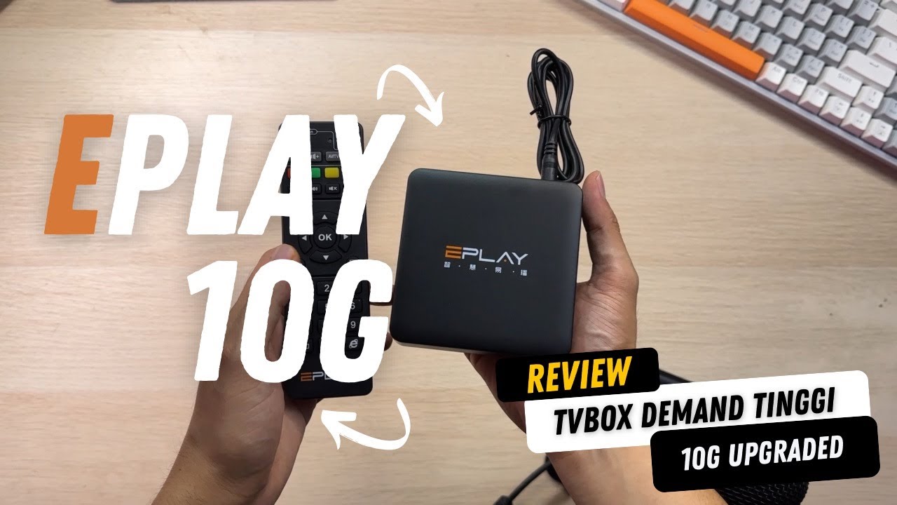 TVBOX PALING RAMAI CARI! EPLAY 10G UPGRADE 2024 - YouTube