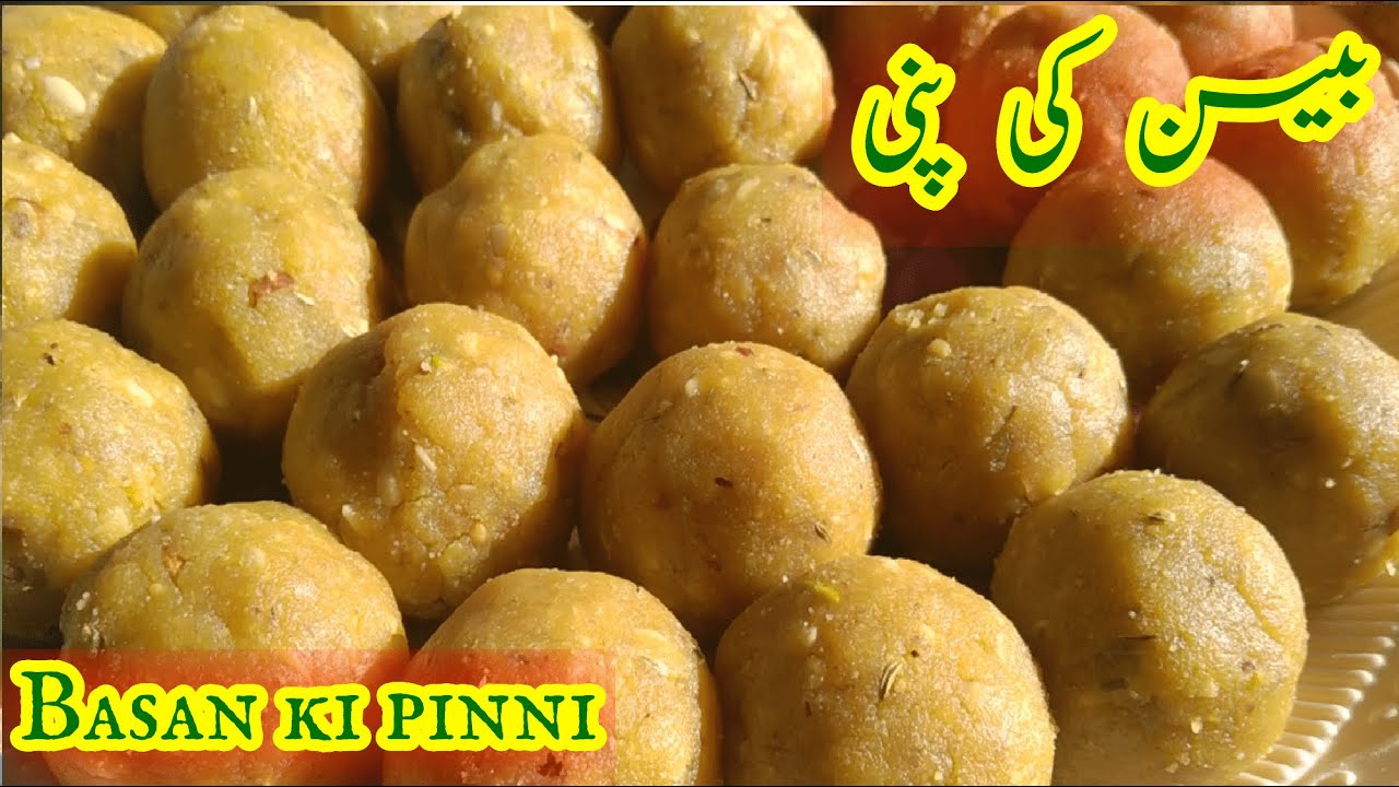 Besan ki pinni |Besan Diyan pinniyan| |Besan ke ladoo| |Complete Recipe ...