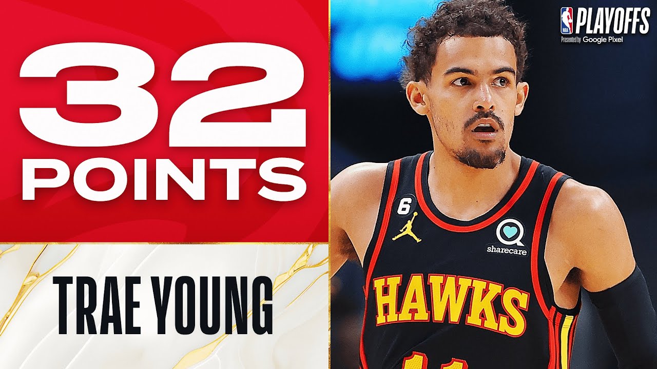 Trae Young GOES OFF For 32 Points In Hawks Game 3 W! | April 21, 2023 ...