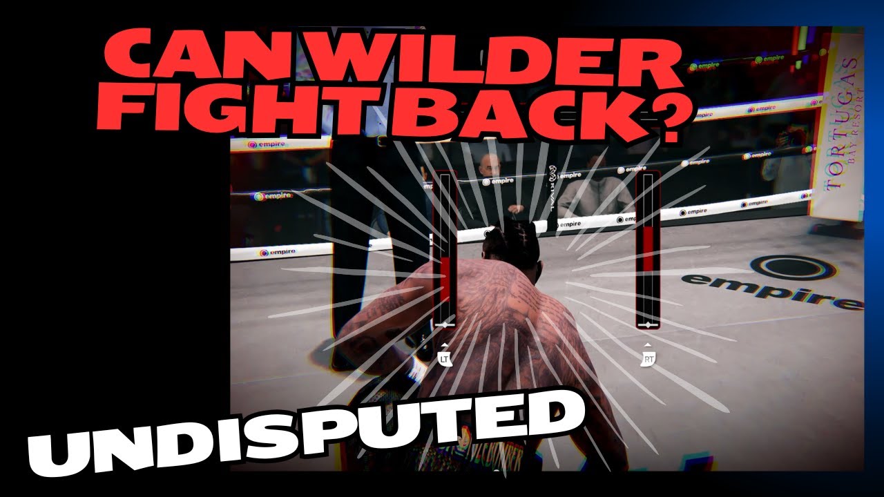 Undisputed Gameplay - Can Wilder Fight Back? - YouTube