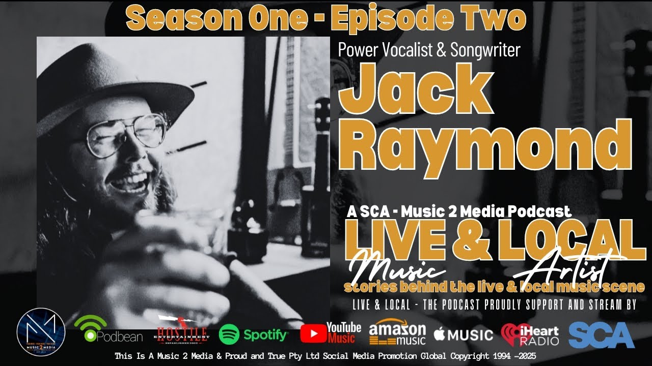 LIVE & LOCAL - The Podcast: Episode Two Featuring: Jack Raymond ...
