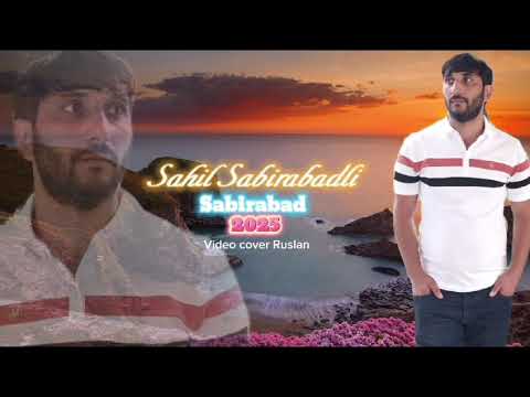 Hər Kəsin Axtardığı Mahnı Sabirabad 2025 SAHİL SABİRABADLI