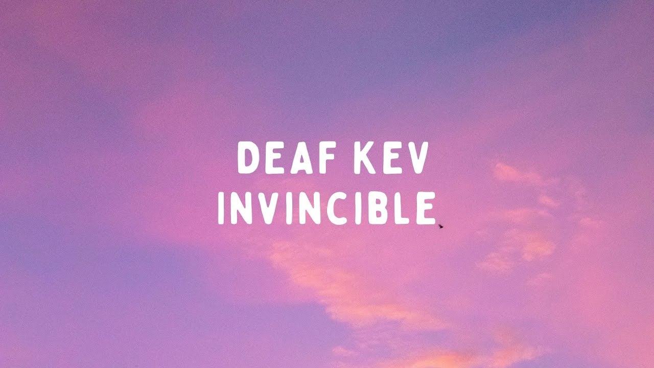 DEAF KEV - Invincible ( Lyrics ) - YouTube