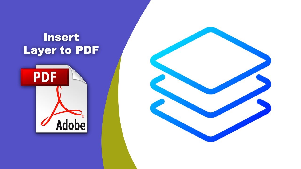 How to Insert and Manage New Layers into Your PDF Documents using Adobe ...